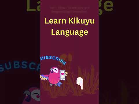 Learn Kikuyu Language- Pronunciation Learn Kikuyu Vocabulary- Ria