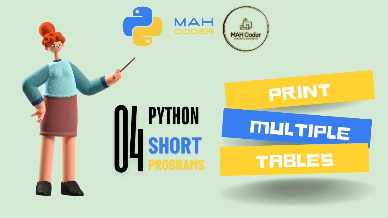 04  Print Multiplication Table of Any Number in Python | Python Playlist for Beginners | MAH Coder