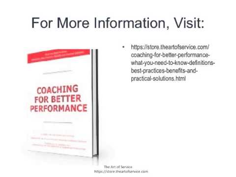 Coaching for Better Performance What You Need to Know Definitions Best Practices Benefits and P