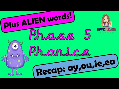 Phonics: Phase 5 | Recap of ay, ou, ie, ea with Miss Ellis | PLUS ALIEN WORDS