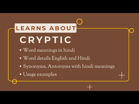 💁 Cryptic meaning in hindi | Word details of Cryptic | Synonyms & antonyms, Sentences of Cryptic