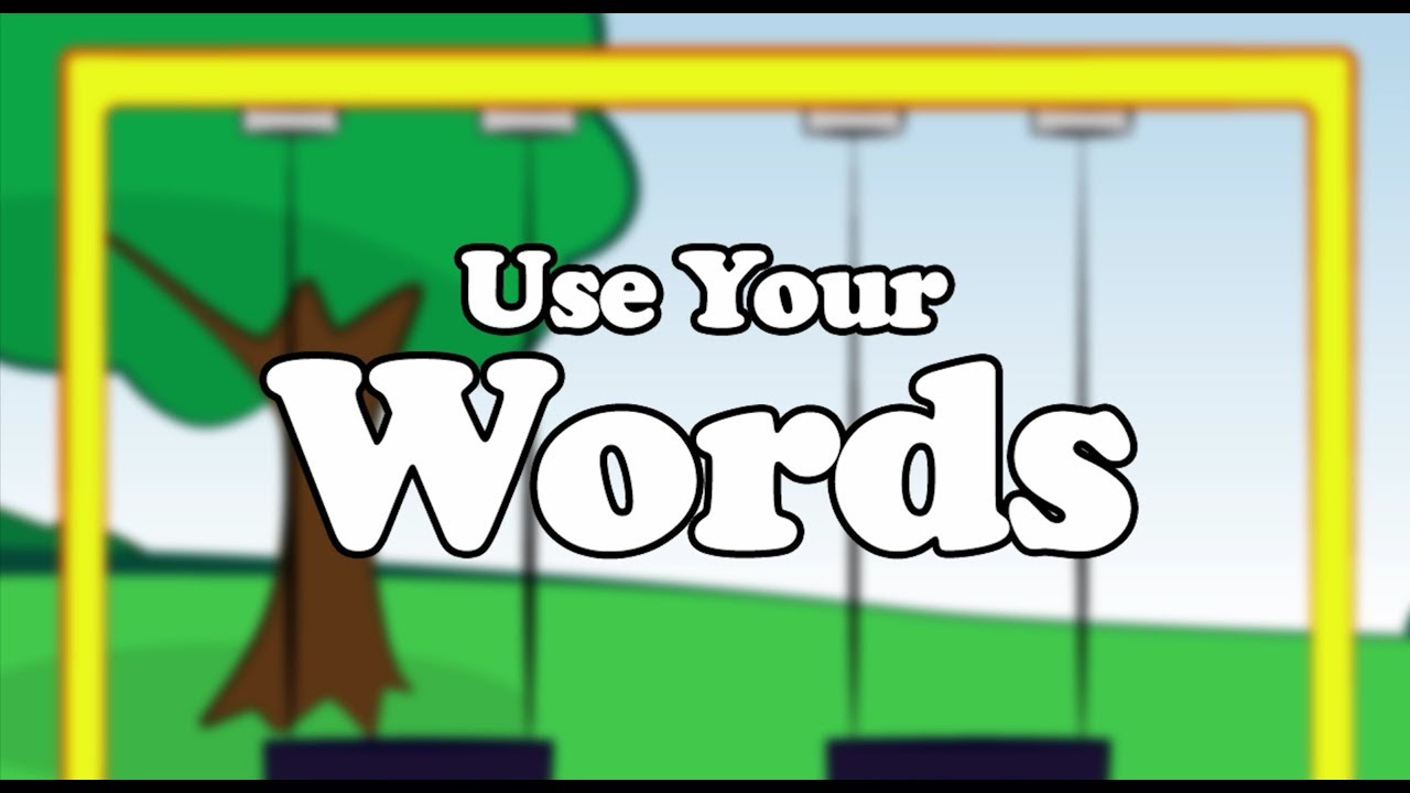 Mr. Omar's Classroom - Use Your Words