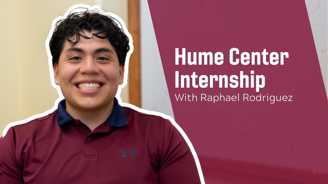 Raphael’s Internship with the Hume Center!