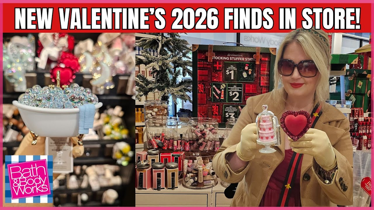Bath & Body Works NEW VALENTINE'S 2026 FINDS & MUCH MORE NEW IN STORE | STOCKING STUFFER SALE!