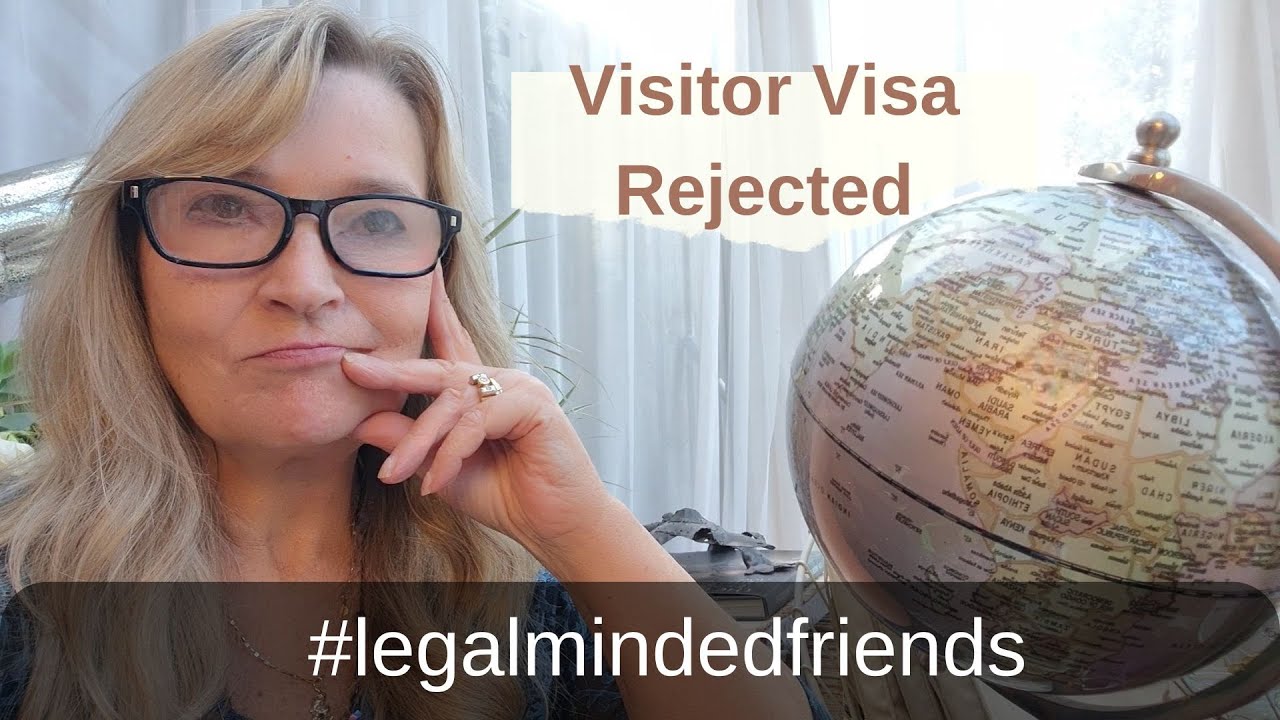 Visitor Visa to UK has been Rejected, Why & What can you do?