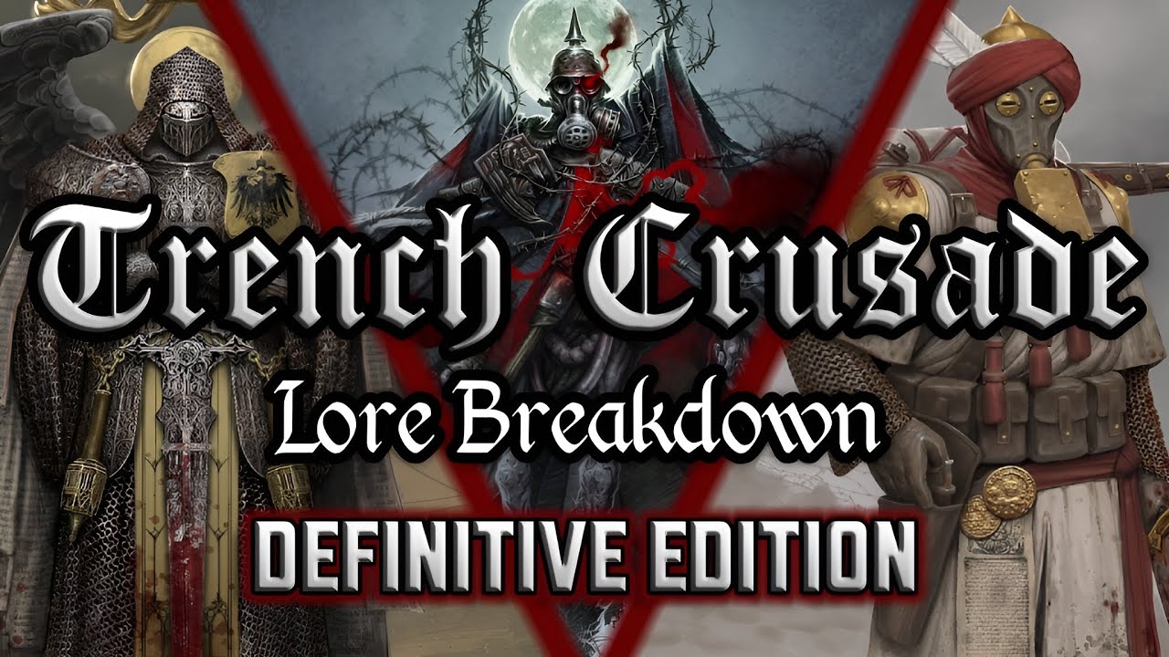 Exploring the Dark Lore of Trench Crusade: A Comprehensive Breakdown | Galaxy.ai