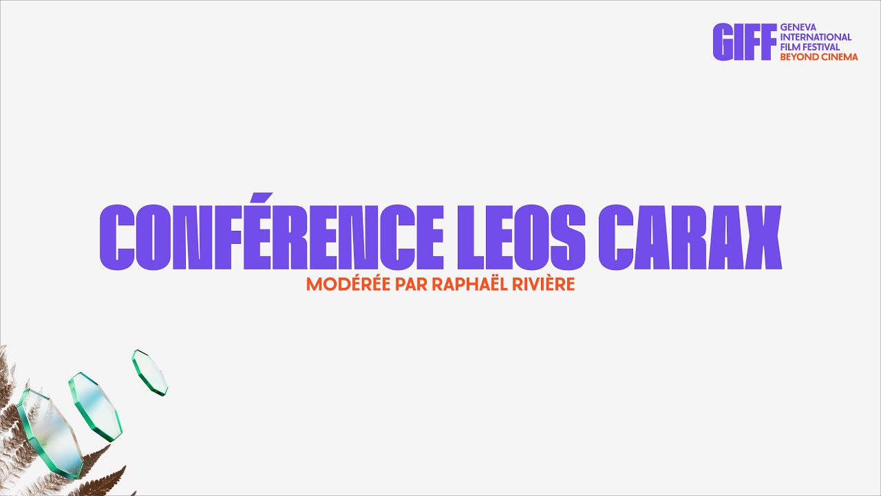 Conférence avec Leos Carax
