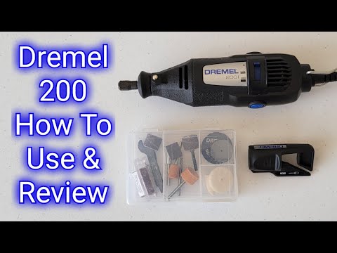 Dremel 200 How To Use And Review And Accessories Overview