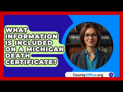 What Information Is Included on a Michigan Death Certificate? | CountyOffice News