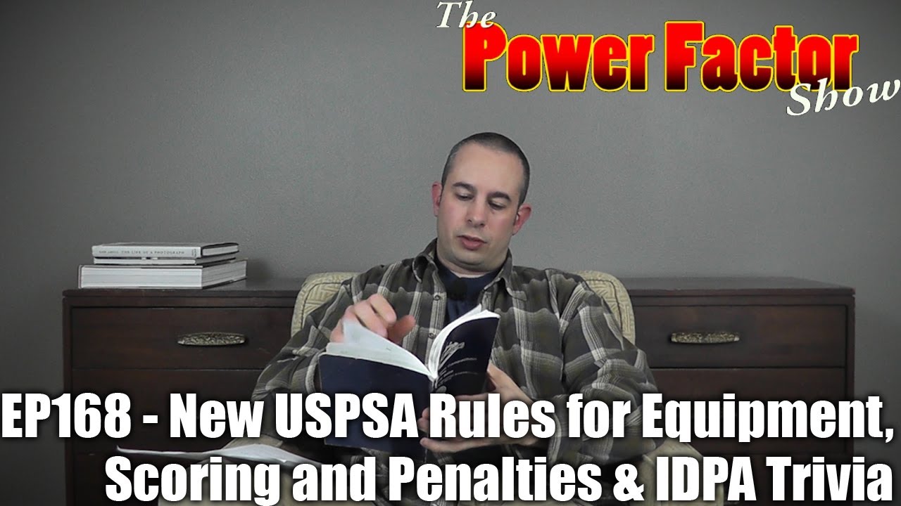 Episode 168 - New USPSA Rules for Equipment, Scoring and Penalties.