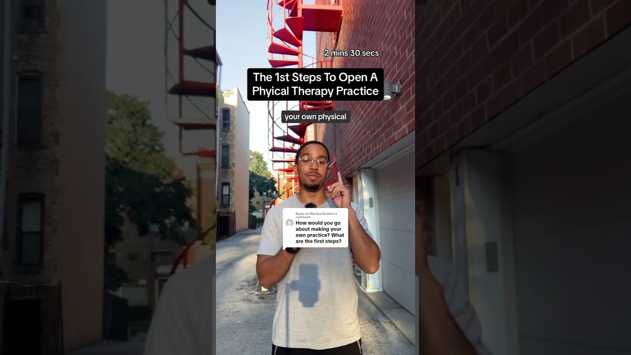 1st steps to open a physical therapy practice (full video on TT) #physicaltherapy #business