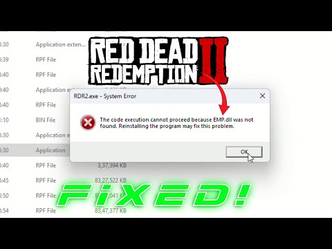 The code execution cannot proceed emp.dll Missing Red Dead Redemption 2 Error Fix Step-by-Step
