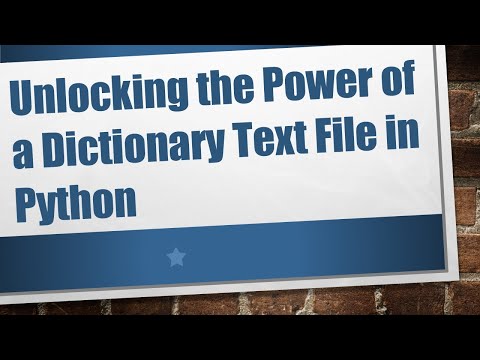 Unlocking the Power of a Dictionary Text File in Python