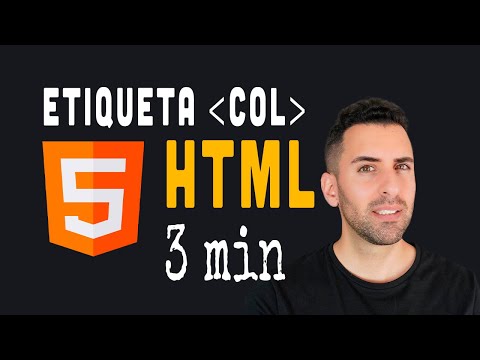 Etiqueta Col en HTML: Qué es y cómo se utiliza (con Ejemplos)