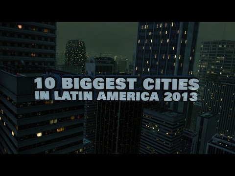 Top 10 Biggest Cities In Latin America 2013