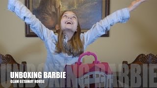 UNBOXING BARBIE GLAM GETAWAY HOUSE