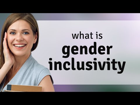 Understanding Gender Inclusivity in Language
