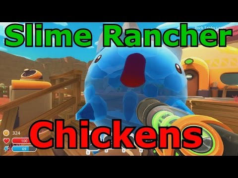 Lets Play Slime Rancher 5 - Chickens In The Hen House