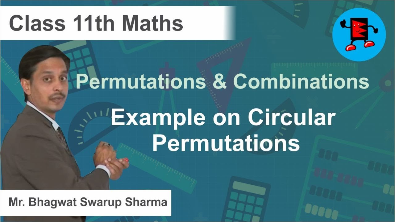 CBSE Class 11 Maths Permutations & combinations Example on Circular Permutations |Extraminds
