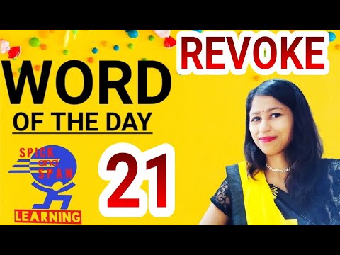 WORD OF THE DAY | REVOKE | MEANING IN HINDI AND ENGLISH