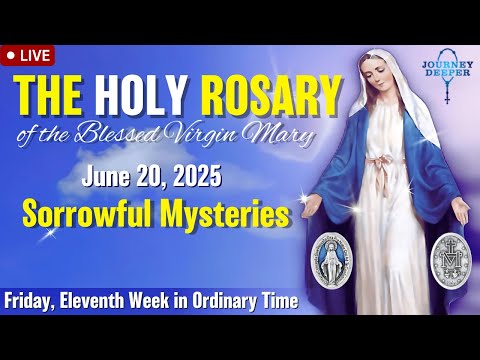 🔴 Rosary Friday Sorrowful Mysteries of the Rosary June 20, 2025 Praying together