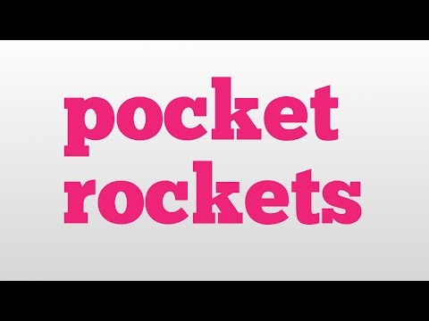 pocket rockets meaning and pronunciation