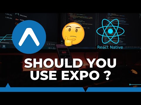 Should you use expo for react native?