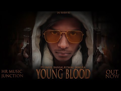 YOUNG BLOOD | Kunal Duggal | Sahil Bansal | New Haryanvi Songs Haryanavi 2021 | HR Music Junction