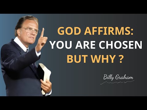 The 7 Divine Signs That Prove You Are Chosen by God | Billy Graham | faith motivation