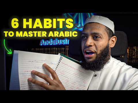 I Used 6 Habits To Learn Arabic in 10 Months