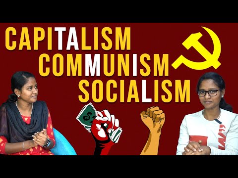 Major 3-isms Explained in tamil | கம்யூனிசம், சோசியலிசம், கேபிடலிசம் என்றால் இவ்வளவுதான்!