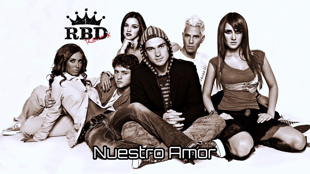 RBD - Nuestro Amor [REMIX]