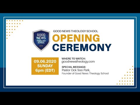 Good News Theology School Opening Ceremony