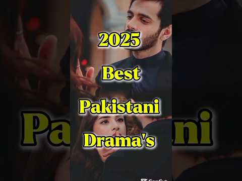 2025 Best Upcoming Pakistani Dramas #pakistanidrama