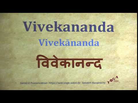 Vivekananda Pronunciation Sanskrit विवेकानन्द Vivekānanda