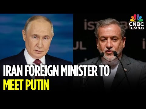 Iran Foreign Minister To Meet Russian President Vladimir Putin After US Joins Israeli Strikes