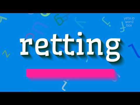 How to say "retting"! (High Quality Voices)