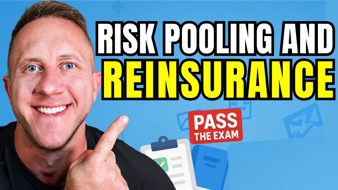 Risk Pooling and Reinsurance: Insurance Exam Prep