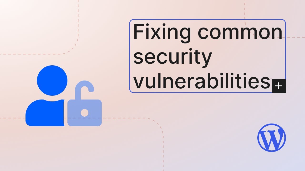 Fixing common security vulnerabilities