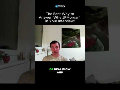 Why JPMorgan? Here's the Best Answer You NEED for Your Interview!
