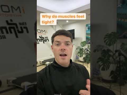 Why do muscles feel stiff and tight?