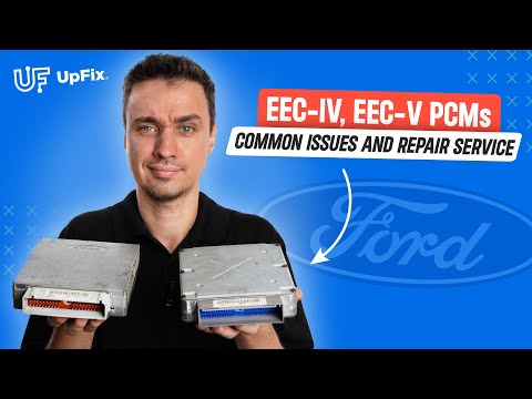 Ford EEC-IV and EEC-V PCMs - Common Issues and Repair Service | UpFix