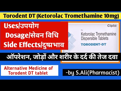 Ketorolac Tromethamine 10mg tablet Uses In Hindi | Torodent DT 10mg | Uses Dosage & Contraindication
