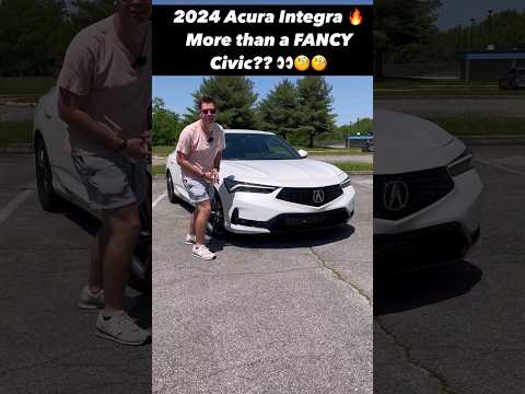 Five Reasons Why the 2024 Acura Integra is *more* than a Fancy Civic!