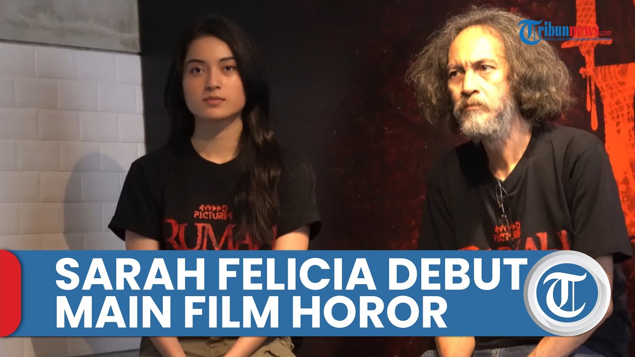 Sarah Felicia Akui Main Film Horor Karakter Perannya Punya Banyak ...