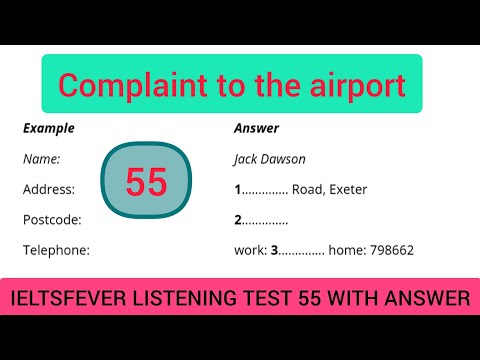 Ielts fever listening test 55 | Complaint to the airport