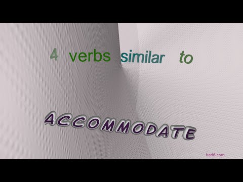 accommodate - 5 verbs having the meaning of accommodate (sentence examples)