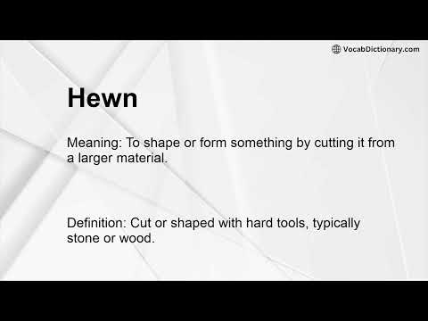 Hewn Meaning