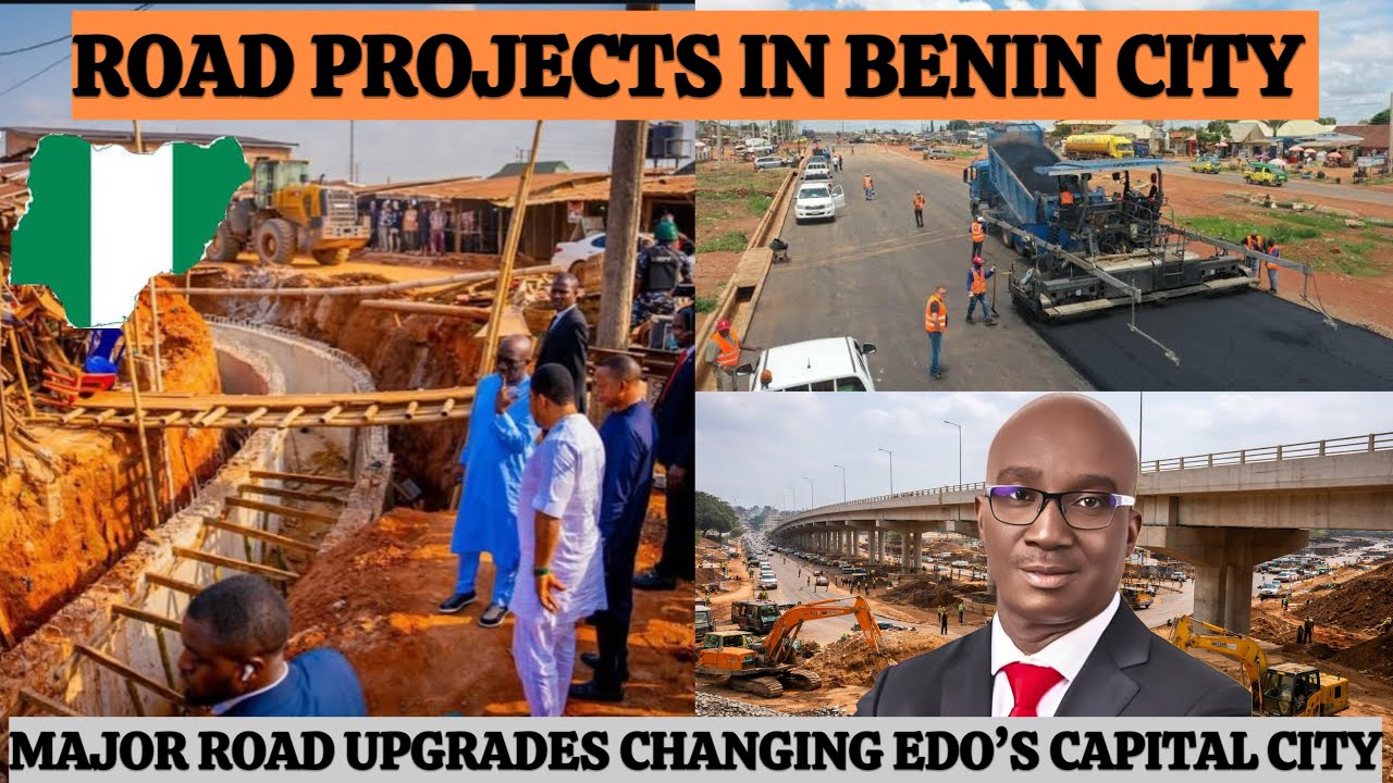 Top 5 Road Construction Projects Transforming Benin City, Edo State in 2026