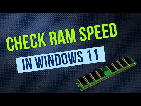 How to Check RAM Speed in Windows 11 Tutorial